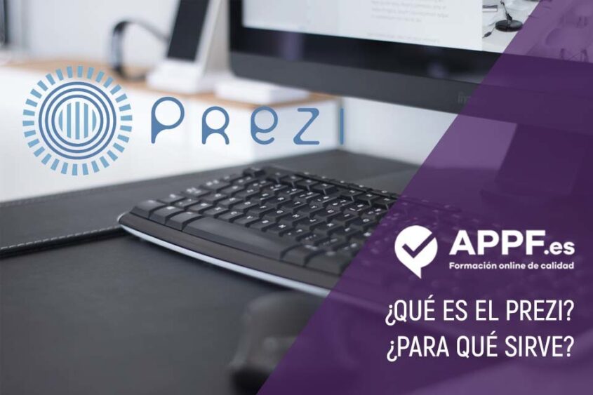 Qué es Prezi y para qué sirve? | Formación online homologada APPF