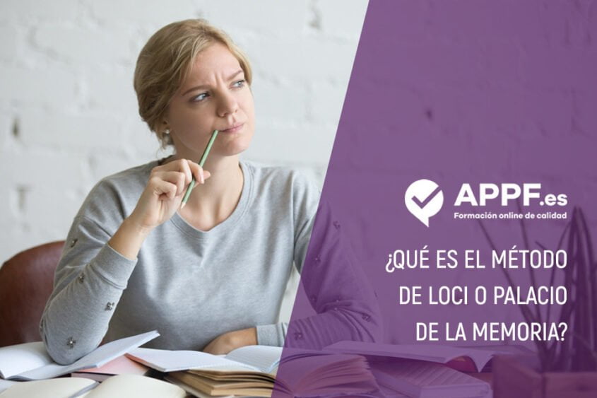 ¿Qué es el Método de Loci o Palacio de la Memoria? | Blog APPF.es