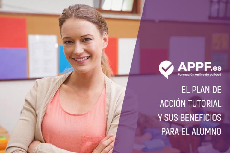 El plan de acción tutorial y sus beneficios para el alumno | APPF.es